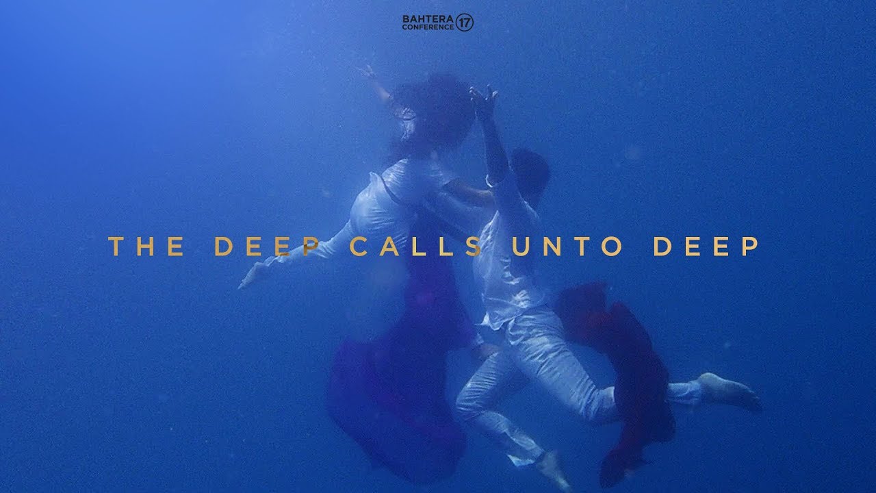 The Deep Calls Unto Deep - Bahtera Conference - YouTube