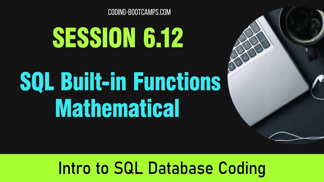 Sql Mastery Session 612 Sql Built In Functions Mathematical Youtube 7829