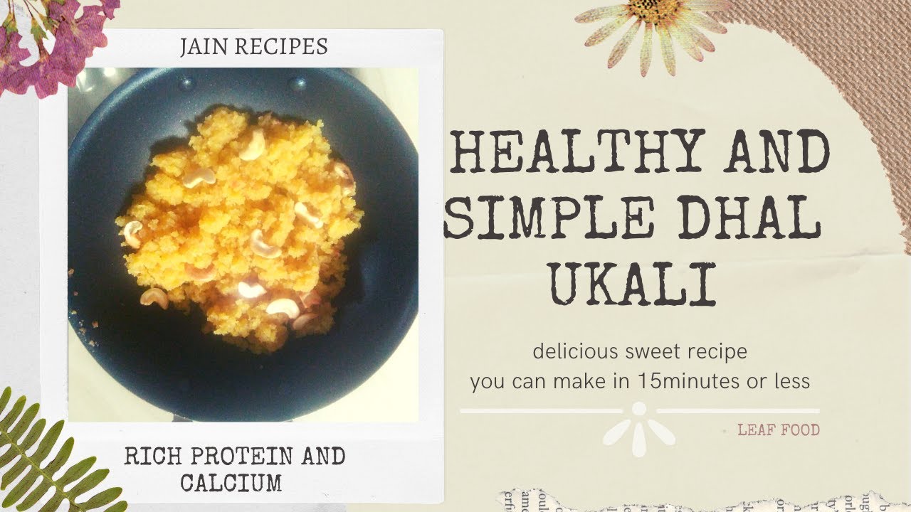 Dhal Ukali Sweet Recipe /Ukali /South Indian Sweet recipe /Dhal ghee ...