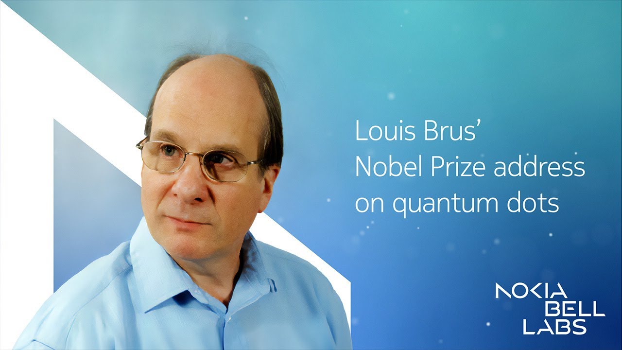 Louis Brus Nobel Prize Address on Quantum Dots - YouTube