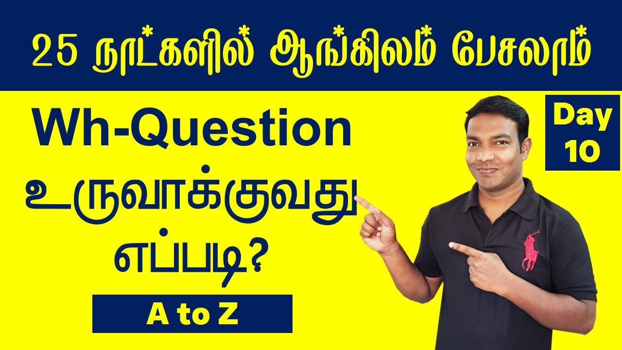 How to make Wh questions in English grammar in Tamil | Wh question in ...