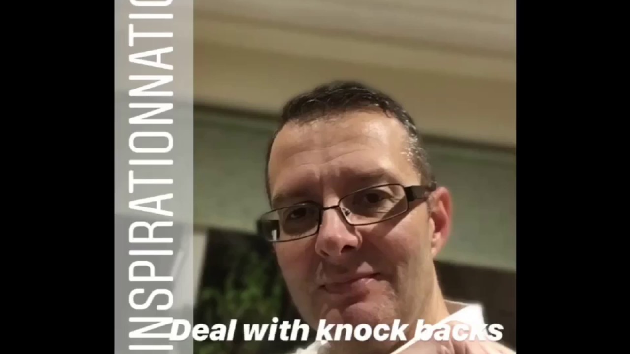 How to deal with knock backs! - YouTube