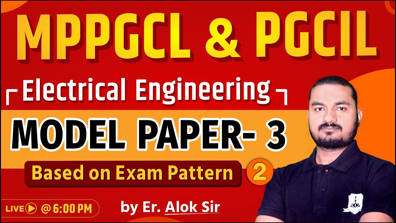 MPPGCL Electrical Classes 2023 | Model Paper-3 by Alok Sir | MPPGCL Electrical Engineering ...