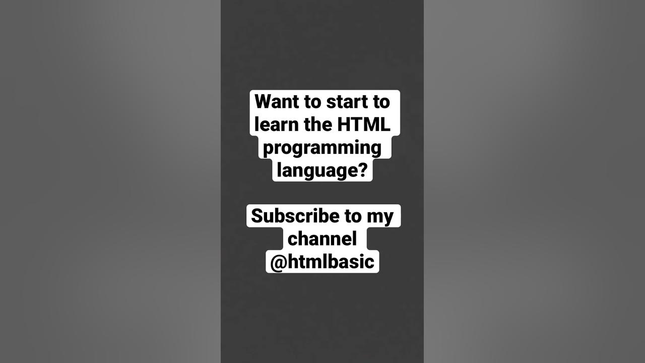 Want To Learn The Html Programming Language Htmlbasics Youtube