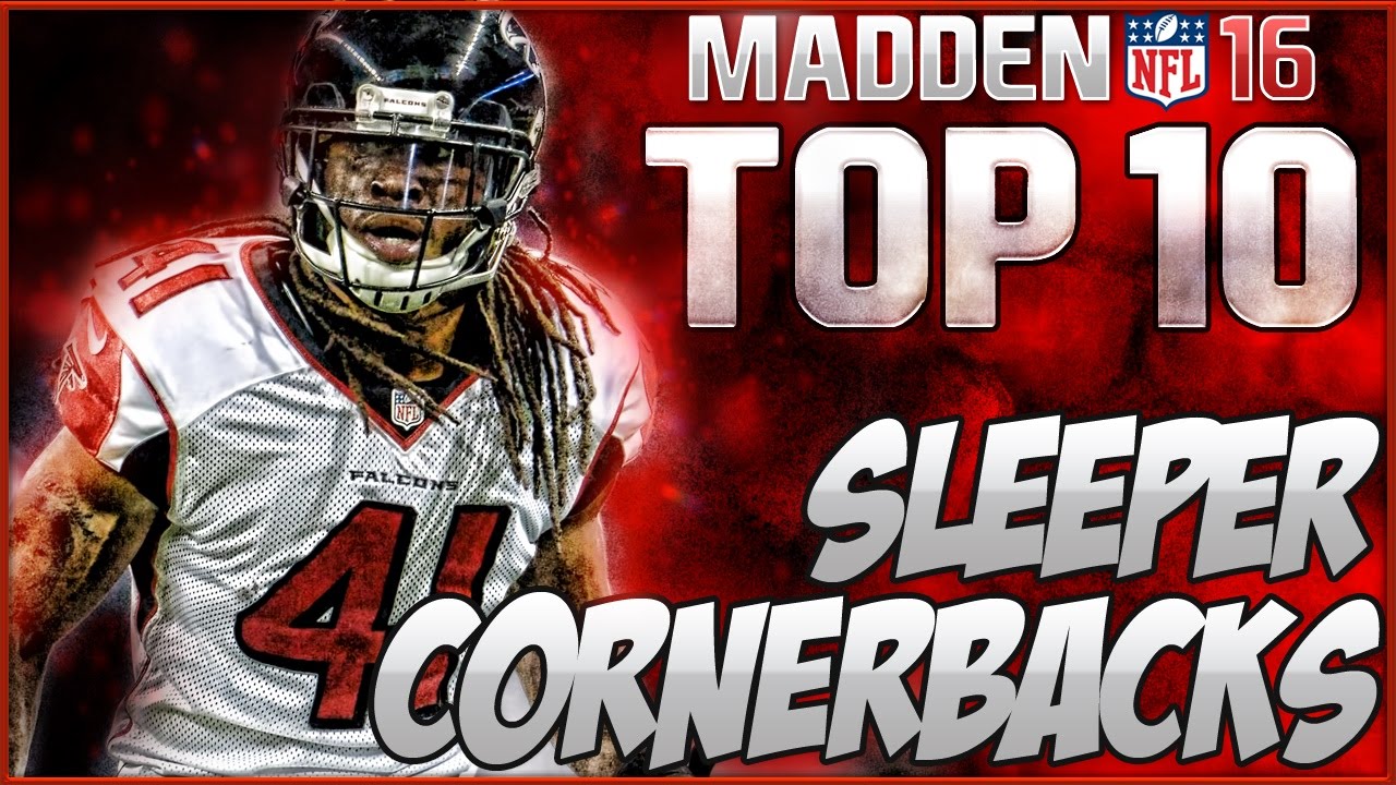 Madden NFL 16 Connected Franchise Tips: Top 10 Sleeper Cornerbacks ...