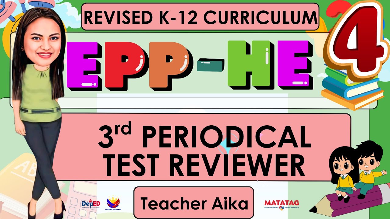 EPP-HE 4 GRADE 4 Quarter 3 THIRD Periodical Test Reviewer #grade4# ...