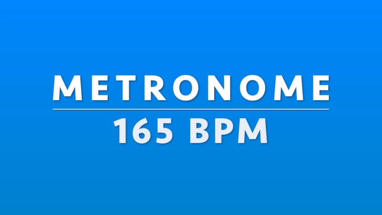 165 bpm | metronome - YouTube