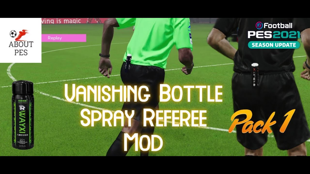 Referee Bottle Vanishing Spray Mod - PES 2021 - Football Life 25 - YouTube