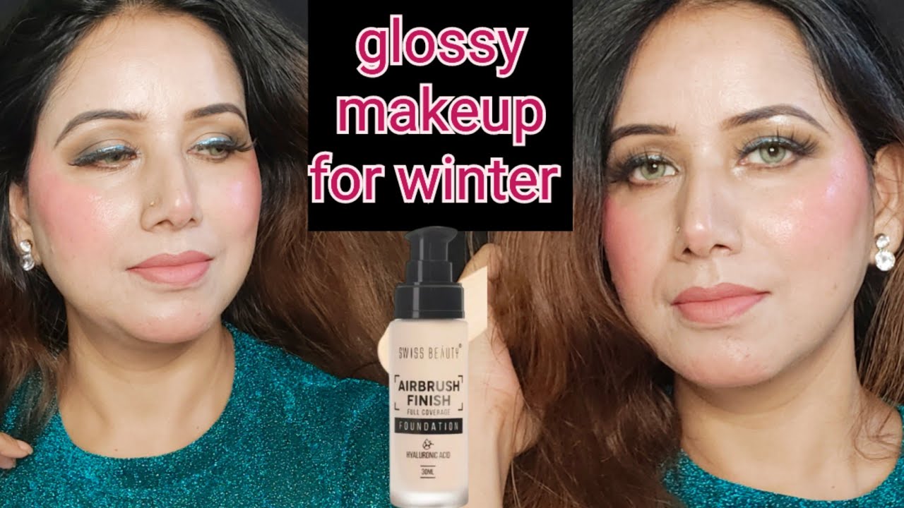 Glossy makeup tutorial for winter step by step dry skin makeup # ...