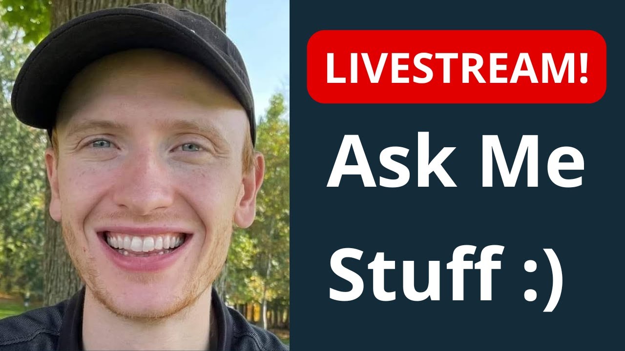🔴 LIVESTREAM: Ask me stuff! - YouTube
