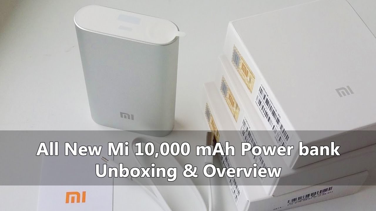 All new Mi 10,000 mAh Power Bank Unboxing and Overview - YouTube