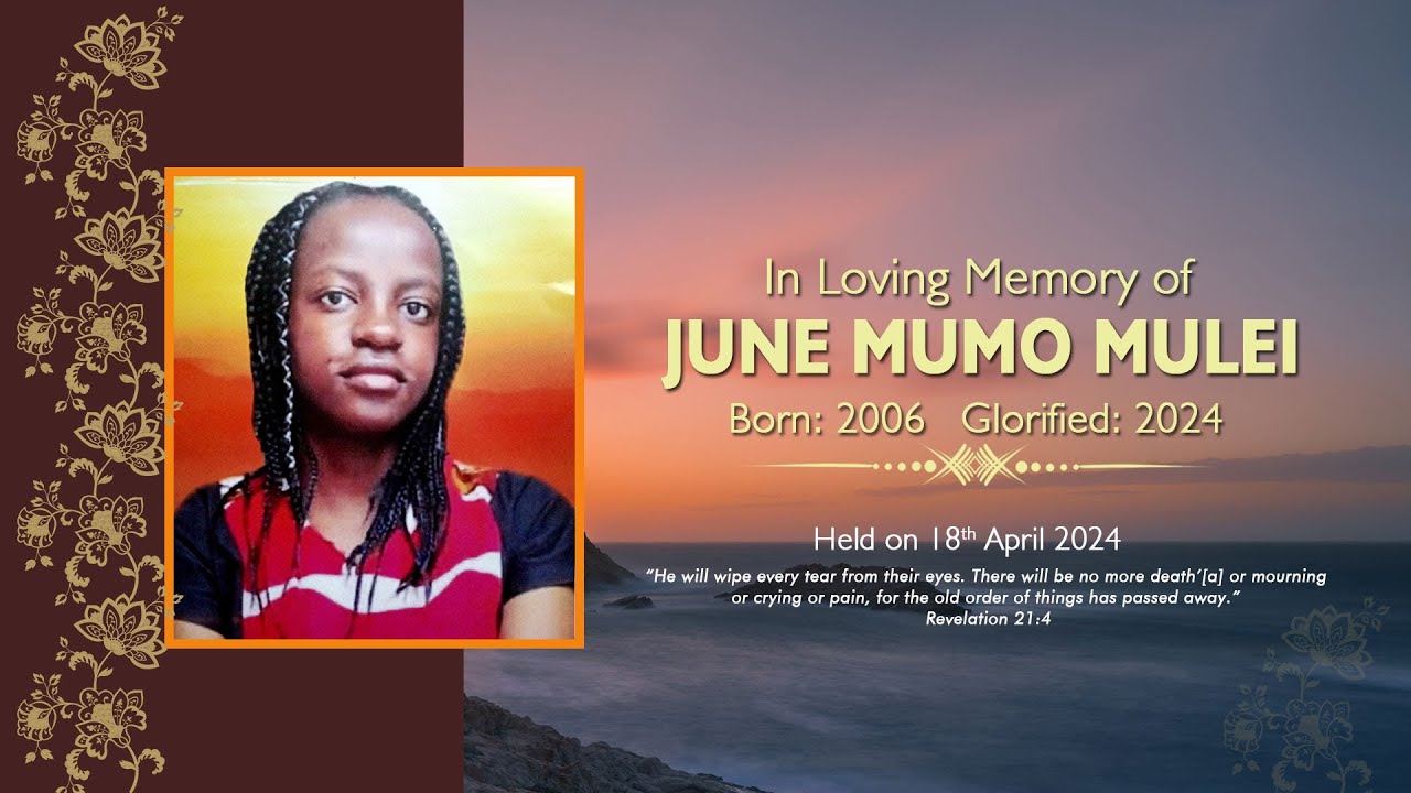 In Loving Memory of June Mumo - YouTube