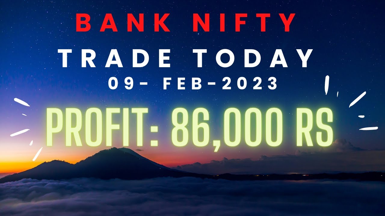 BankNifty Trade today ||86,000 Rs Profit ONLY|| 09 Feb 2023 || Weekly ...