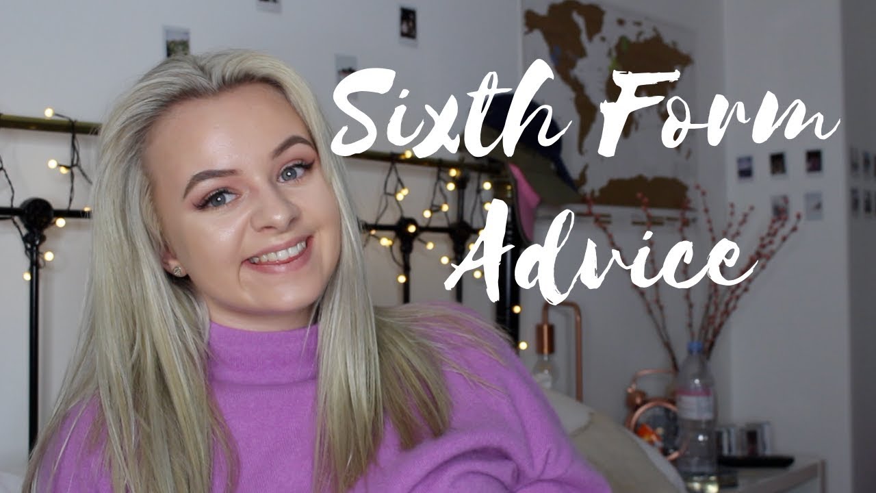 Sixth Form Advice | ad | Lottie-Lou Smith - YouTube