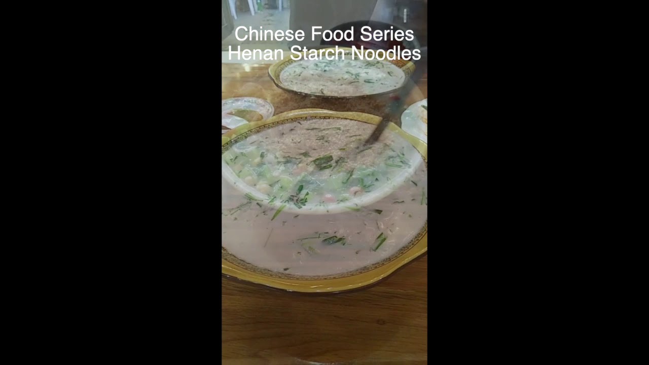 Chinese Food Series Henan Starch Noodles - YouTube