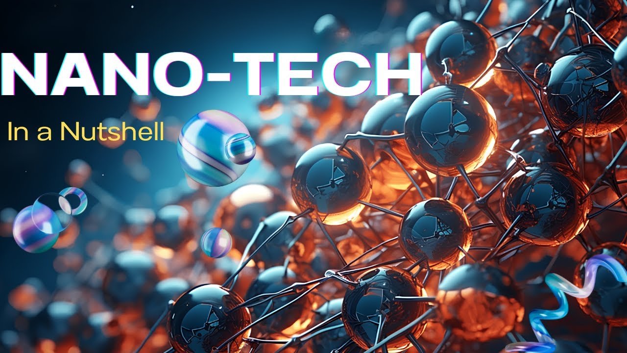 Nano Magic Unveiled: Mastering Understanding Nanotechnology and Its ...