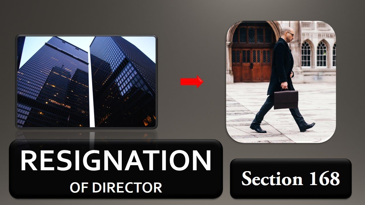 #18 Section 168 || Resignation of Director || Companies Act 2013 - YouTube