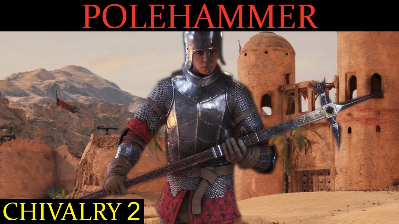 Chivalry 2 - Twice so close (Polehammer Footman) - YouTube