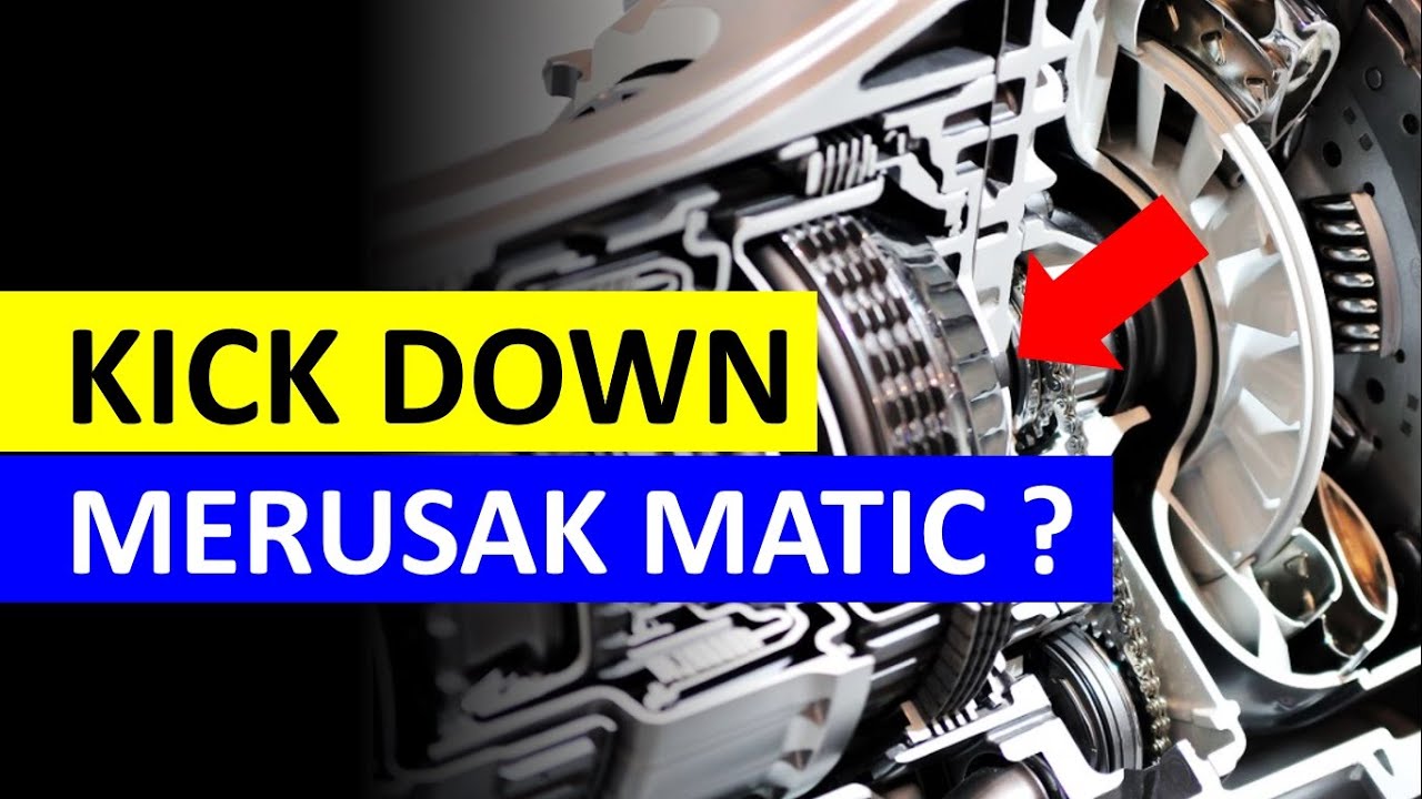 Menjawab Mitos dan Fakta Efek Negatif Teknik Kickdown Mobil Matic - YouTube