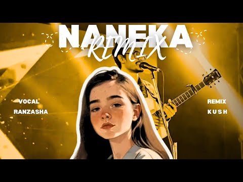 RANZASHA- NANEKA REMIX ||KUSH|| FUTURE BASS - YouTube