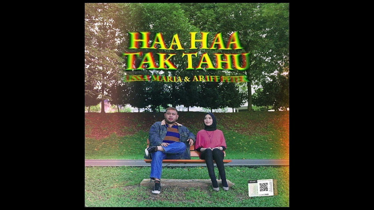 HAA HAA TAK TAHU - Lissa Maria & Ariff Peter (Official Audio) - YouTube