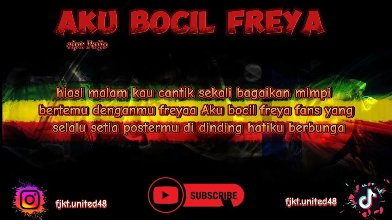 AKU BOCIL FREYA Cipt. Paijo (bocil freya JKT48) - YouTube