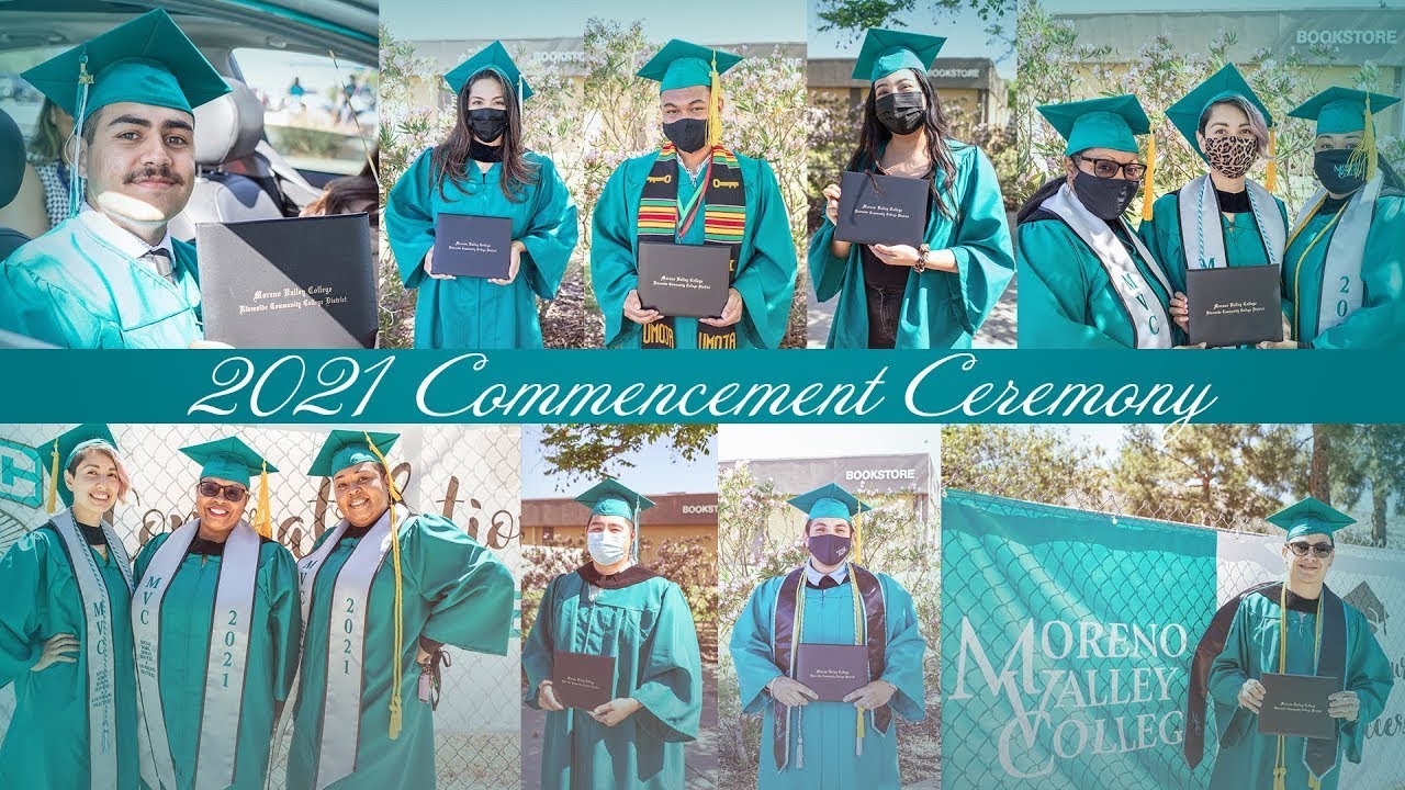 2021 Commencement Ceremony | Moreno Valley College | Congratulations ...