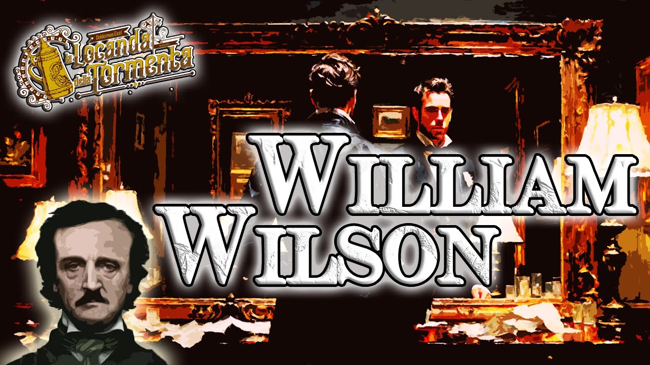 Audiolibro William Wilson – Edgar Allan Poe | Racconto Gotico ...