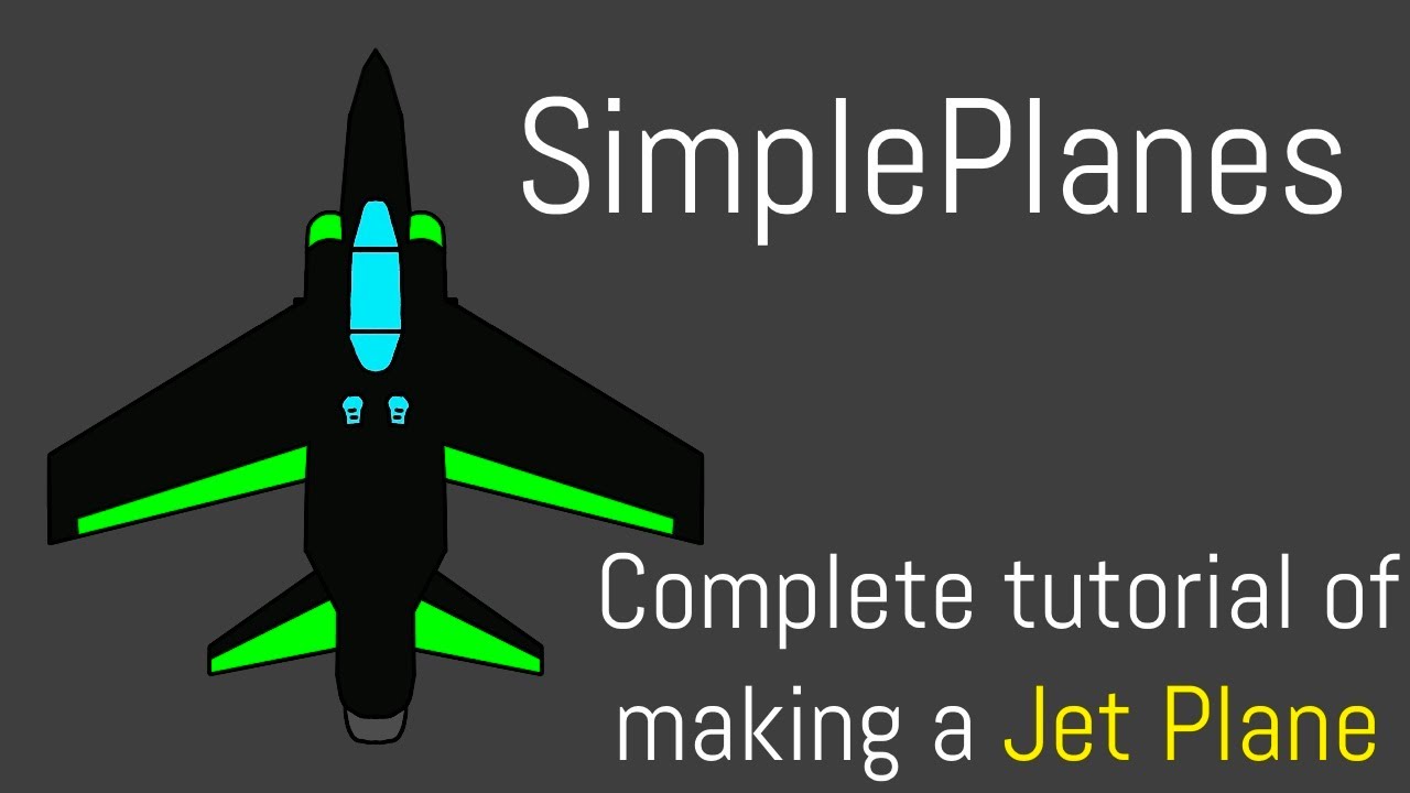 SimplePlanes: Making a Jet Plane - YouTube