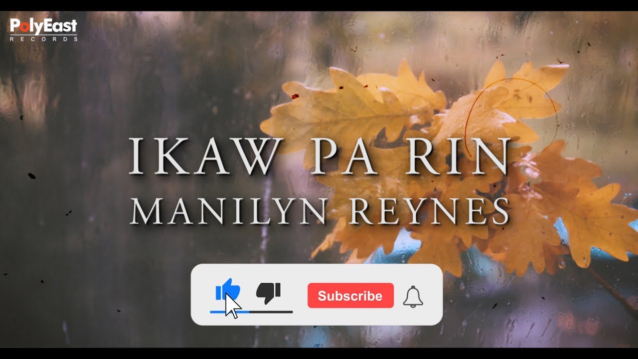 Manilyn Reynes - Ikaw Pa Rin (Official Lyric Video) - YouTube
