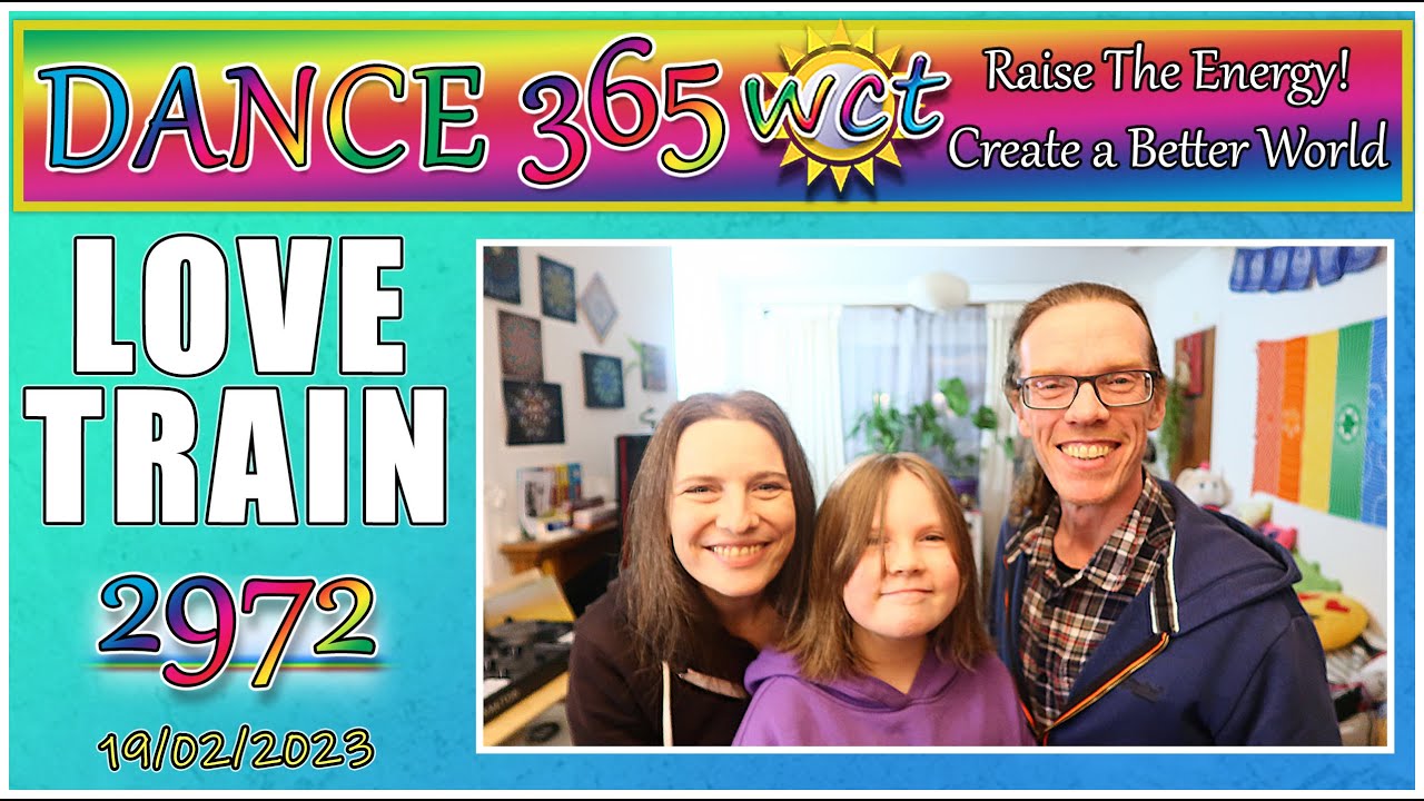 JOIN THE LOVE TRAIN! DAY 2972 DANCE 365 - YouTube