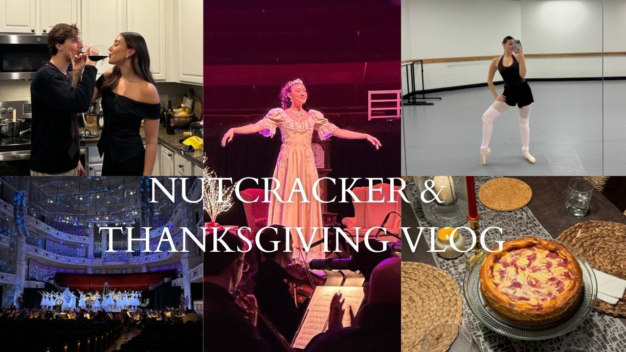VLOG: performing in the Nutcracker for the first time in 10 years ...