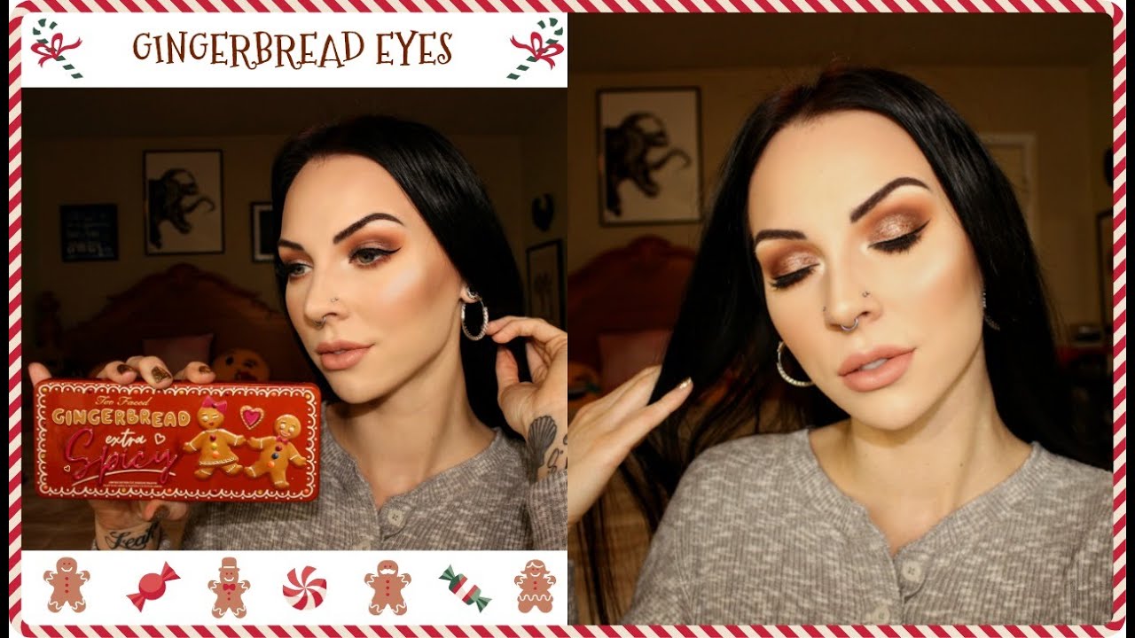 Gingerbread Makeup Tutorial | Too Faced Gingerbread EXTRA Spicy Palette ...