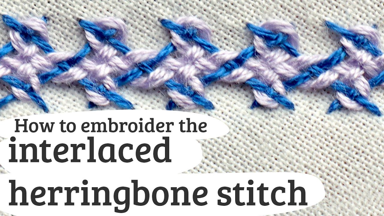 #52: interlaced herringbone stitch - embroidery stitches - YouTube