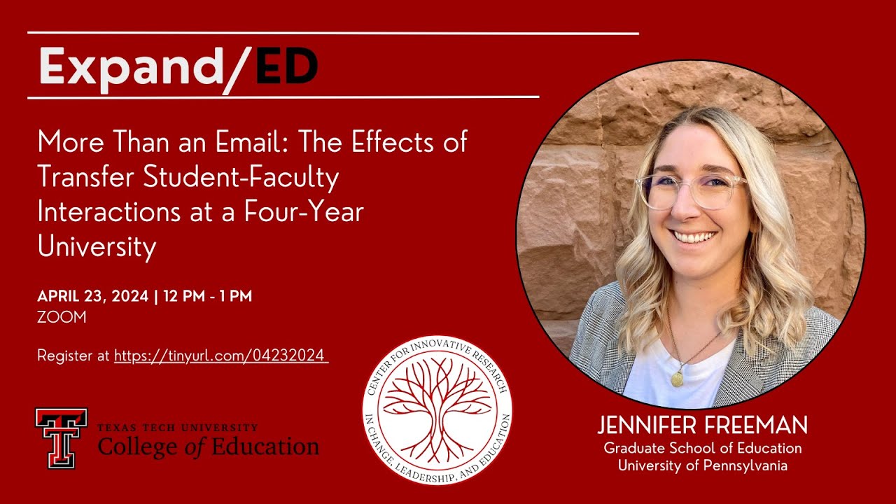 CIRCLE ExpandED | Dr. Jennifer Freeman | Effects of Transfer Student-Faculty Interactions - YouTube