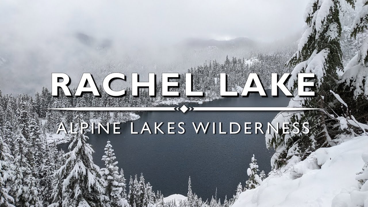 Rachel Lake - Washington State - YouTube