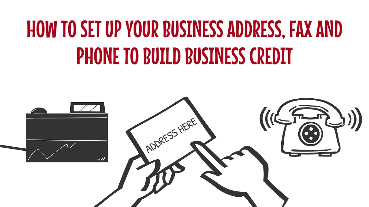 HOW TO SET UP YOUR BUSINESS ADDRESS, FAX AND PHONE TO BUILD BUSINESS ...