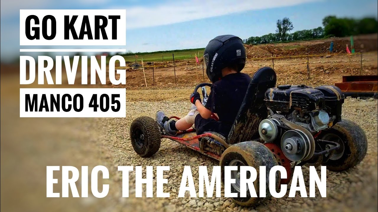 Go Kart driving with the Manco 405 - YouTube