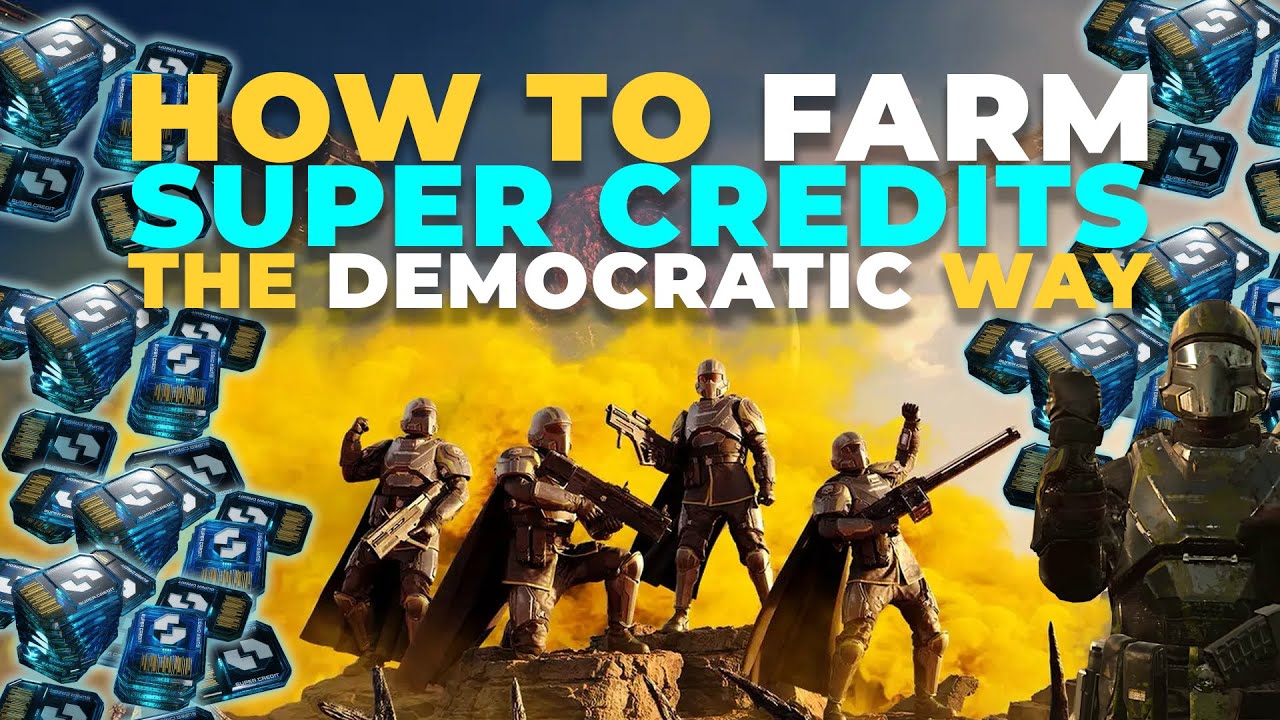 HOW TO Farm SUPER CREDITS the DEMOCRATIC WAY in Helldivers 2 - YouTube