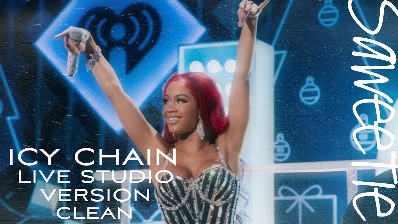 Saweetie - Icy Chain (Live Studio Concept) [Clean] - YouTube