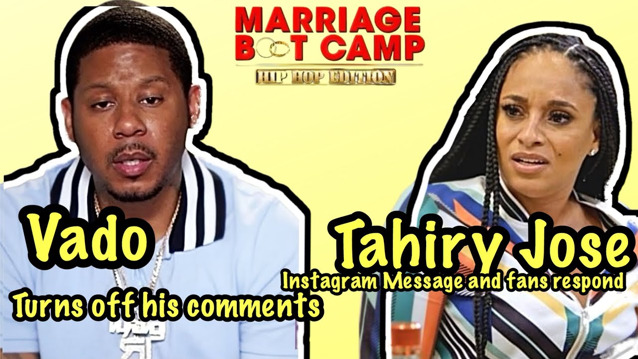 Marriage Bootcamp Hip Hop Edition Star Vado attacks Tahiry Jose Her ...