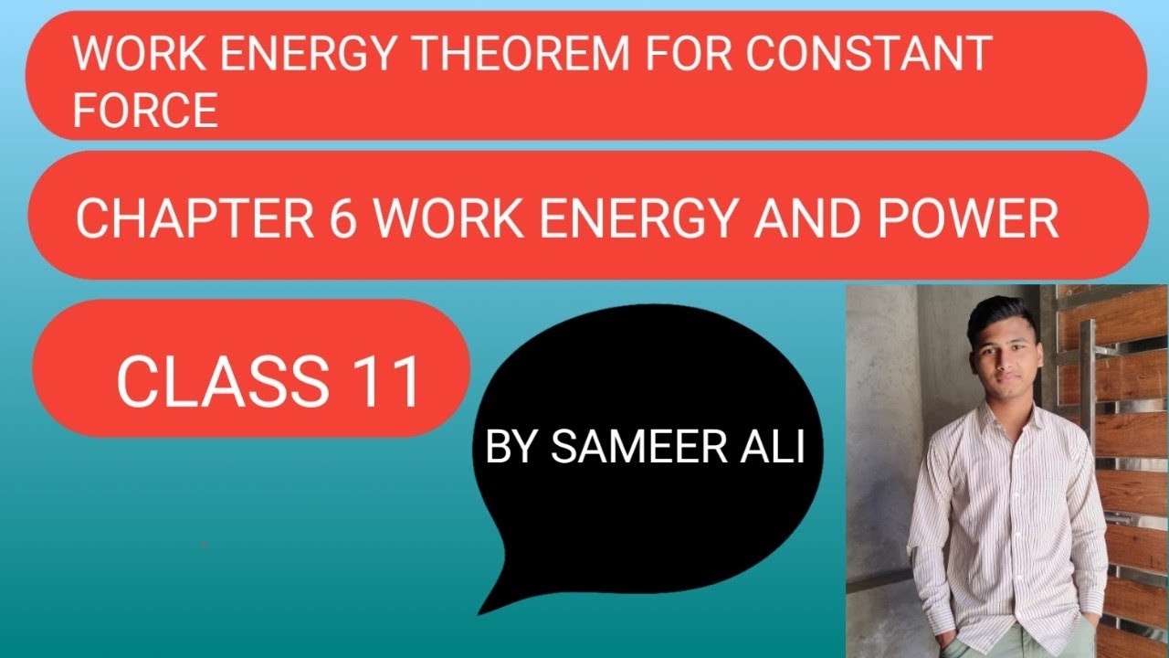 work energy theorem for constant force by sameer ali - YouTube