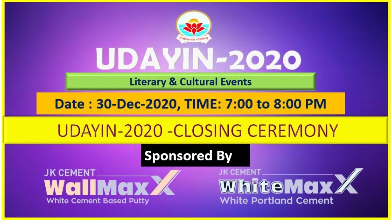 UDAYIN-2020 -CLOSING CEREMONY (7:30 to 8:30) - YouTube