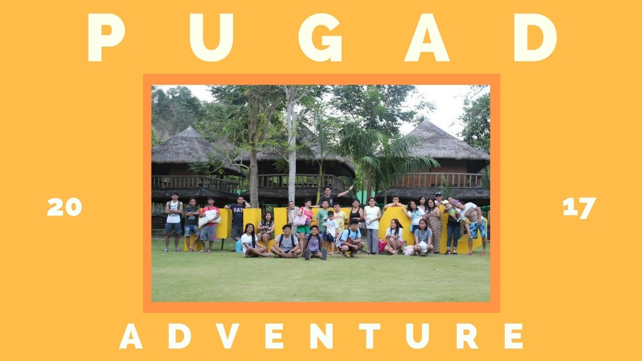 PUGAD ADVENTURE 2017 - YouTube