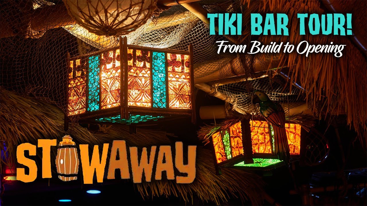 STOWAWAY Tiki Bar Tour! From Build to Opening! - YouTube