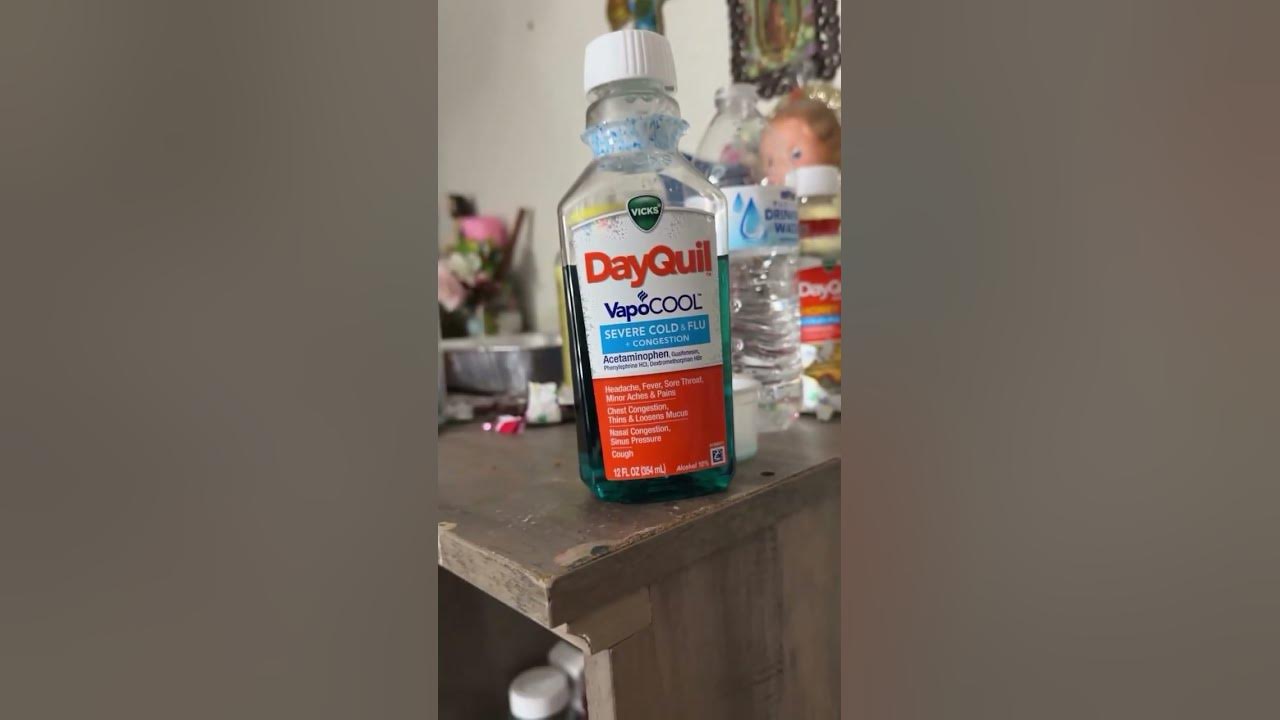 My 20 Yr Old Daughter Was Giving Me NyQuil Instead Of DayQuil I ve Been my-20-yr-old-daughter-was-giving-me-nyquil-instead-of-dayquil-i-ve-been