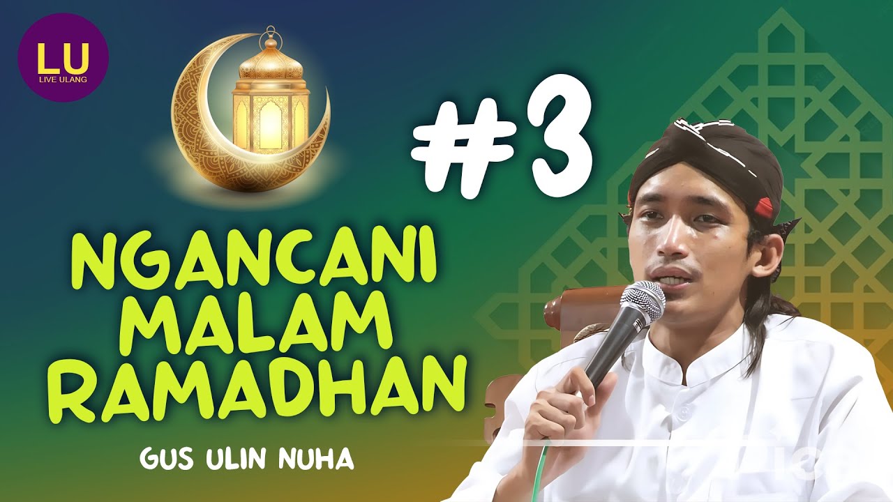Ngaji Malam #3_ Gus Ulin Nuha - YouTube