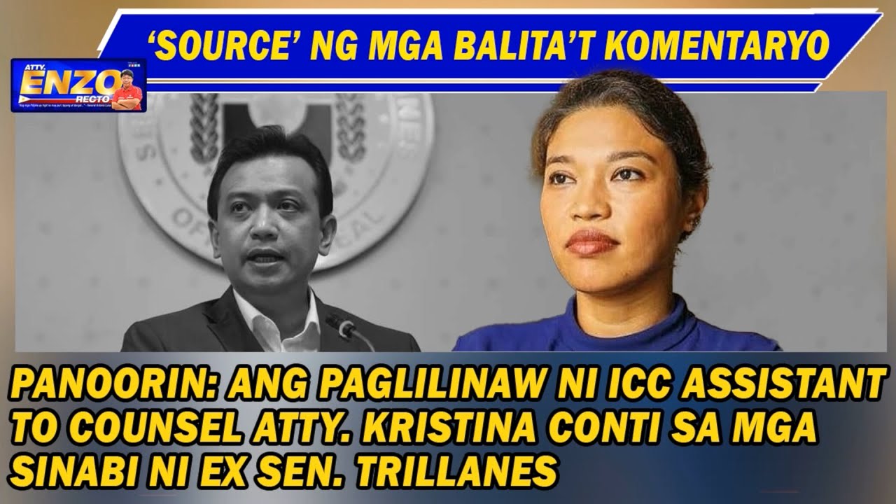 ANG PAGLILINAW NI ICC ASSISTANT TO COUNSEL ATTY. KRISTINA CONTI SA MGA ...