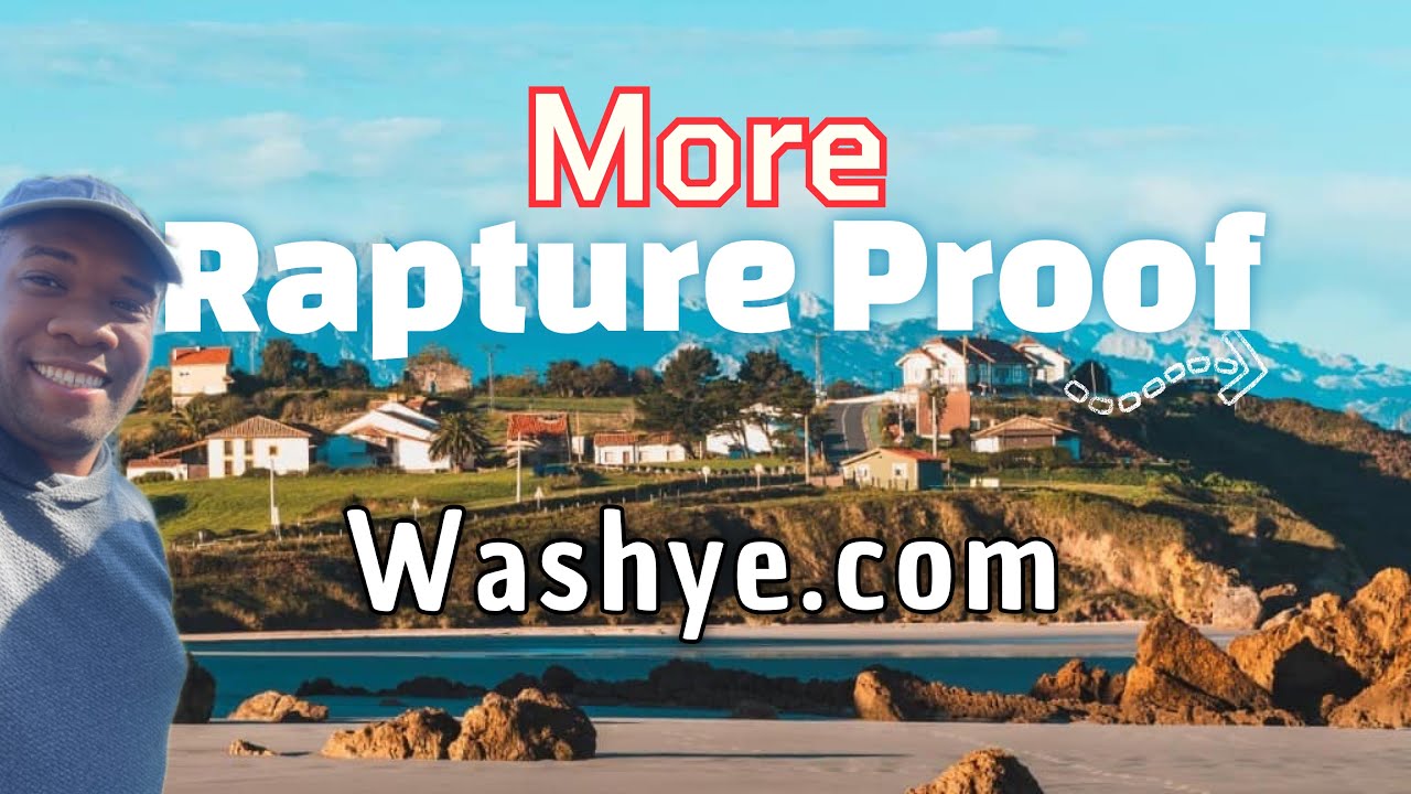 More Rapture Proof - YouTube