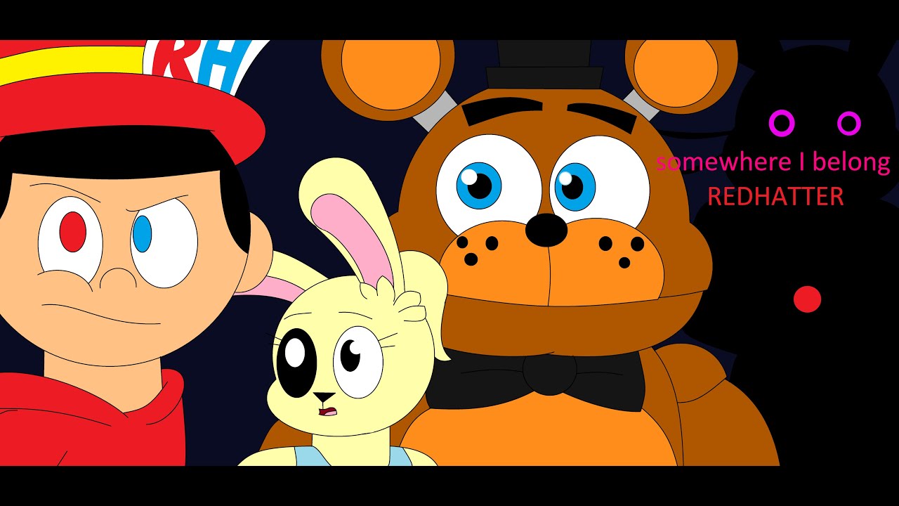 Redhatter and FNAF vs the forces of evil| somewhere I belong - YouTube